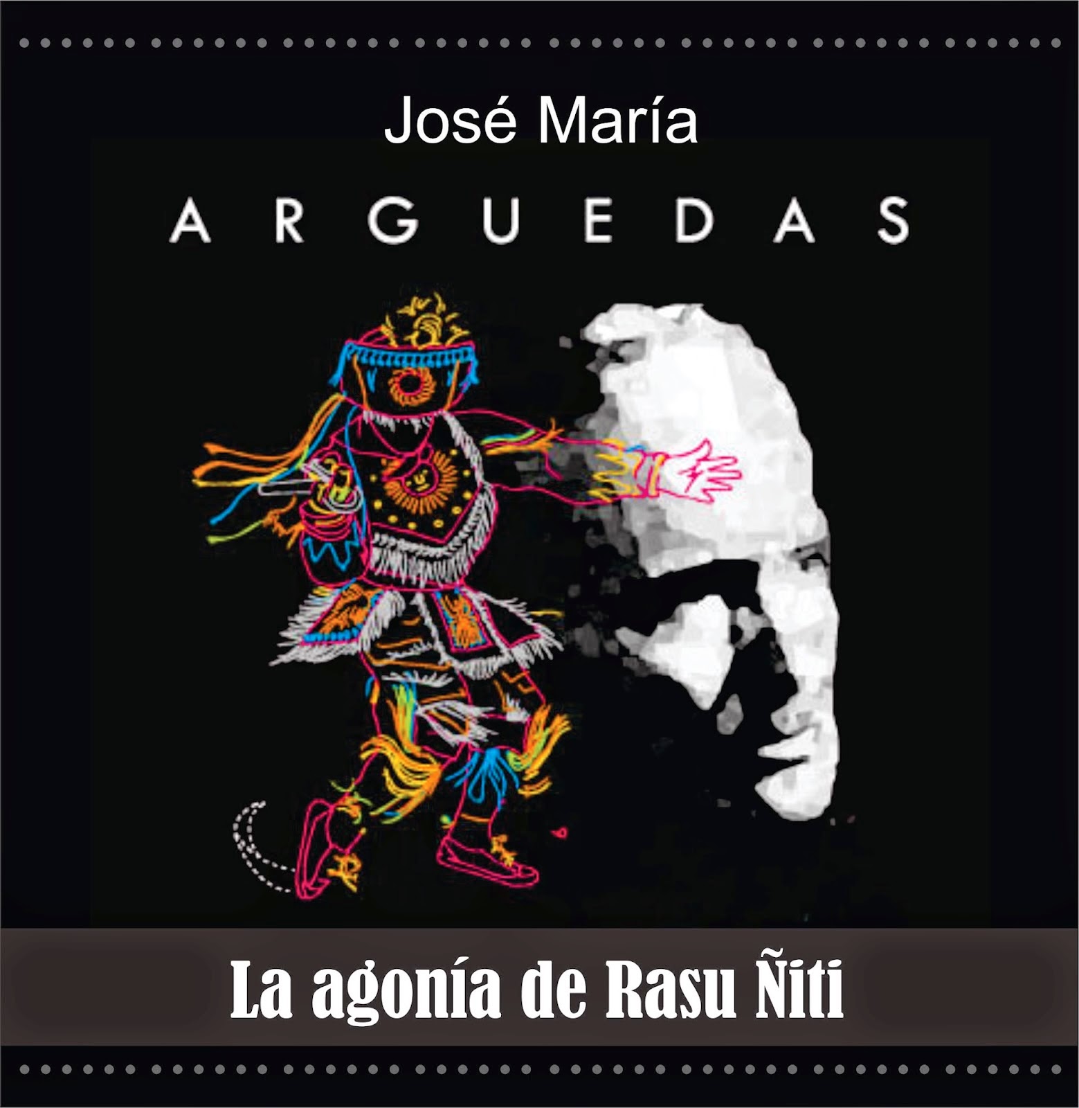 La agonía de Rasu-ñiti, un cuento que nos ofrece el desarrollo de un ...