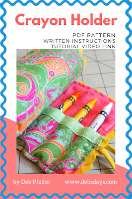 Deb's Days: How to Sew a Roll Up Fabric Crayon Holder - Tutorial Tuesday