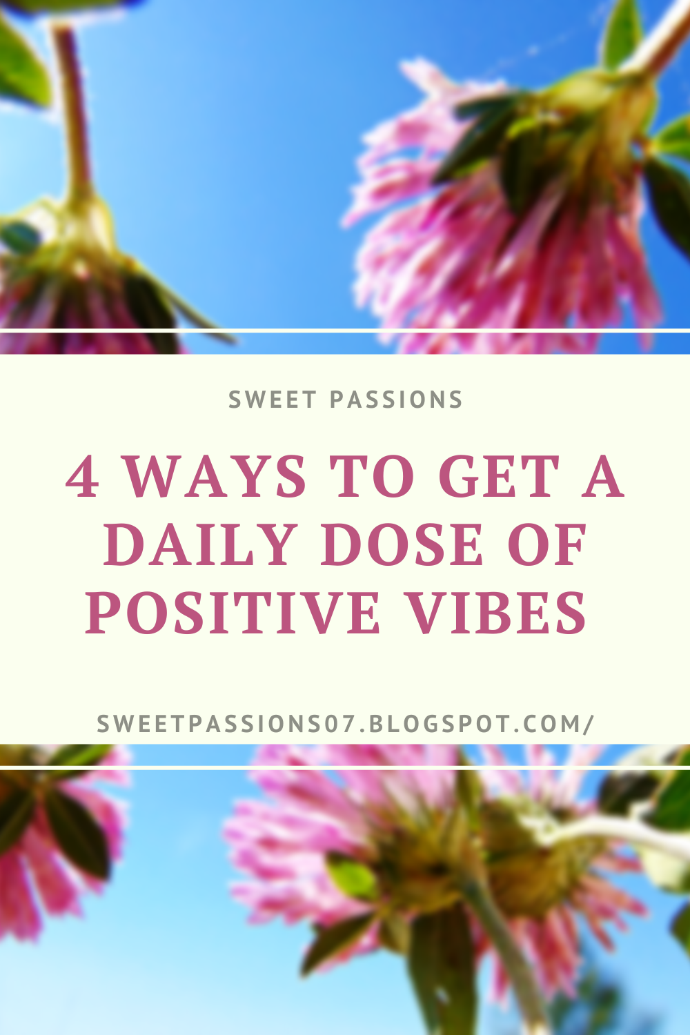 4 Ways To Get A Daily Dose Of Positive Vibes | Sweet Passions