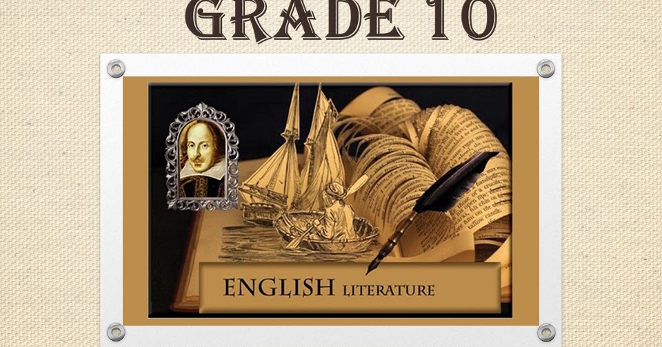 Grade 10 - English Literature
