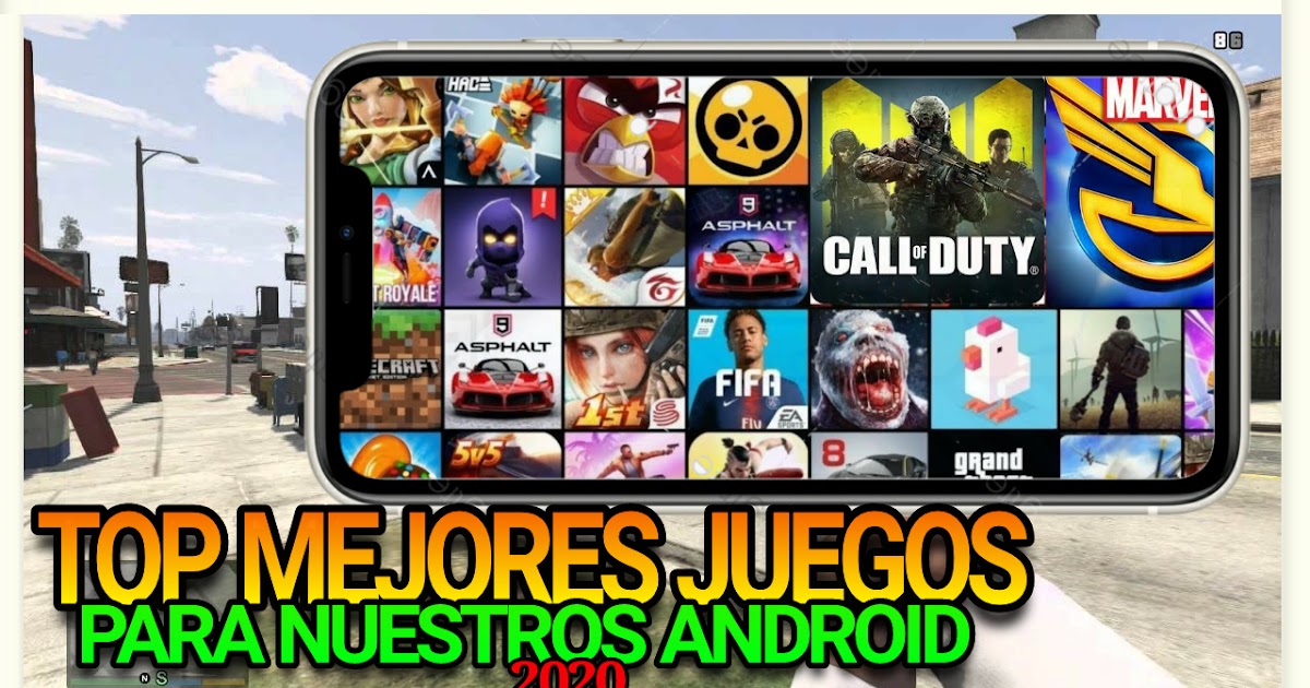 Top Mejores Juegos Para Android 2020