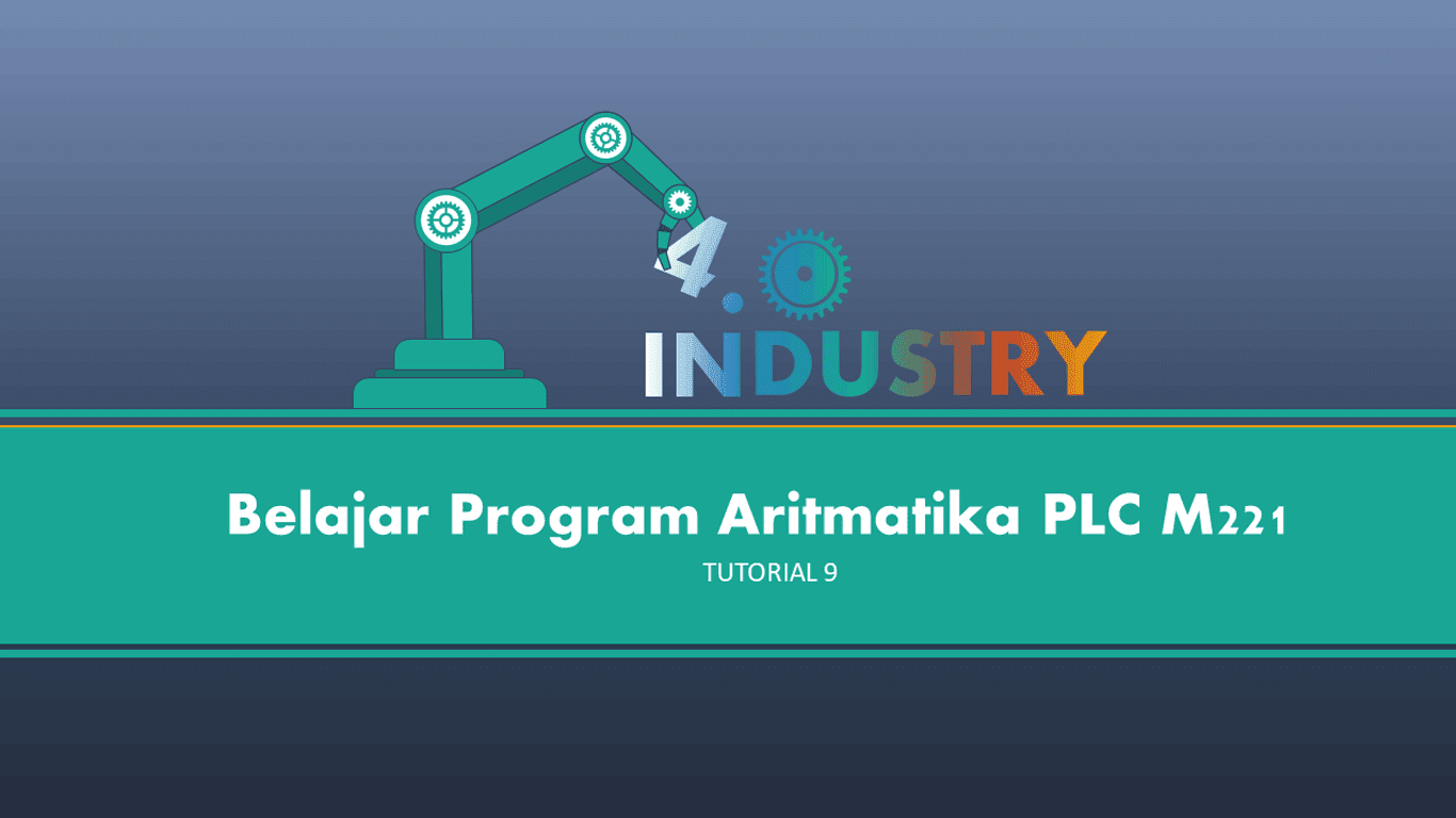Membuat Program Aritmatika untuk PLC M221 menggunakan EcoStruxure ...