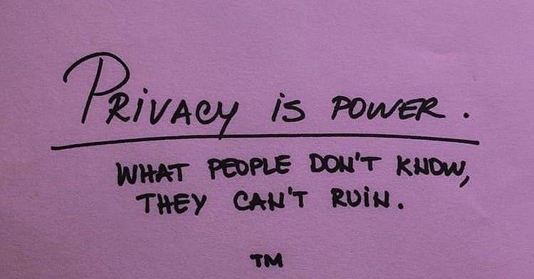 Privacy is power what people don't know they can't ruin - Picture Of ...