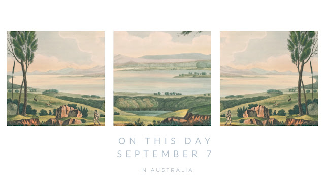 This Day in Australian History - 7th September - Remembering the Past ...