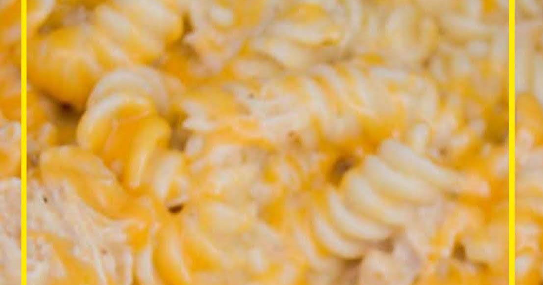 CBEST RECIPES-heesy Chicken Rotini | Healthyrecipes-04
