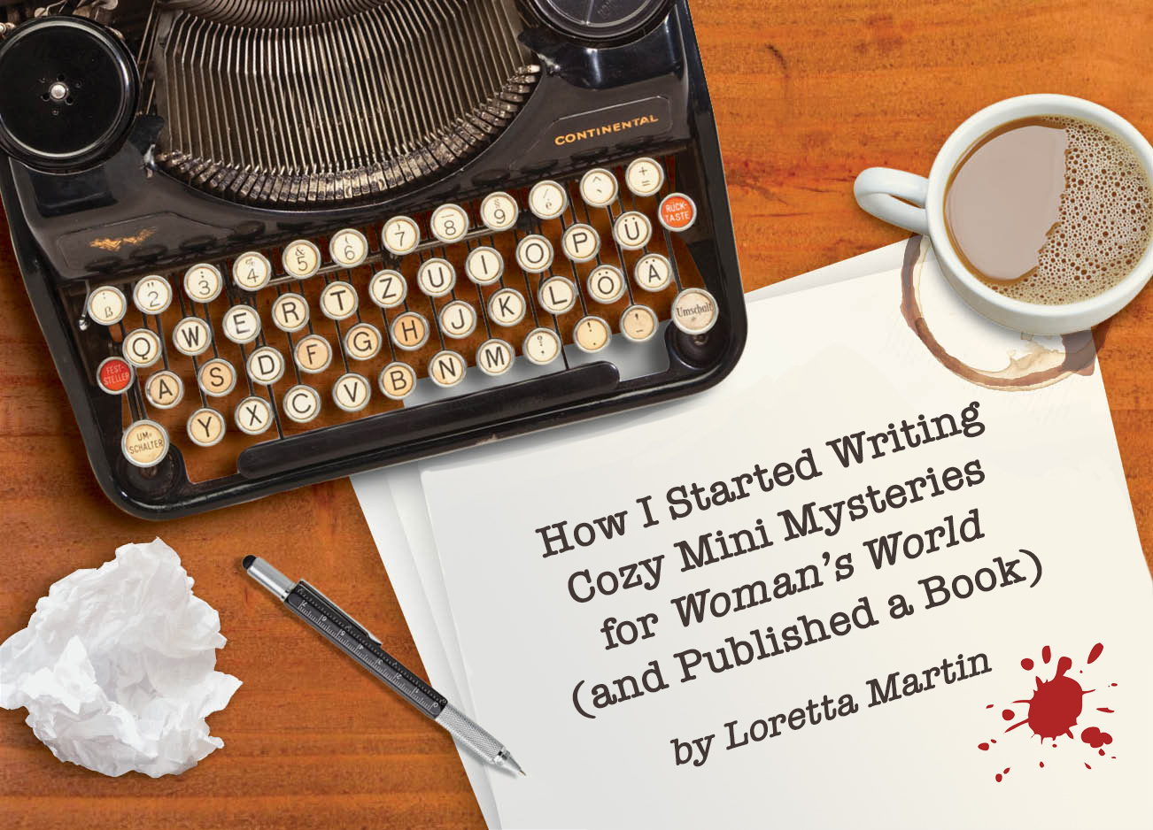 How I Started Writing Cozy Mini Mysteries For Womans World And Published A Book Wow Women