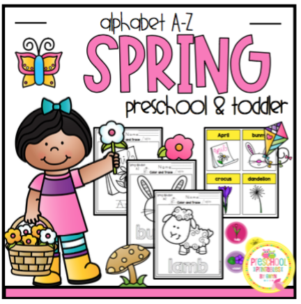 Spring Alphabet A-Z for Preschool & Toddlers ~ Preschool Printables