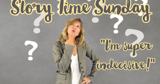 Story Time Sunday | "I'm super indecisive!" | Rachel Faul Fitness