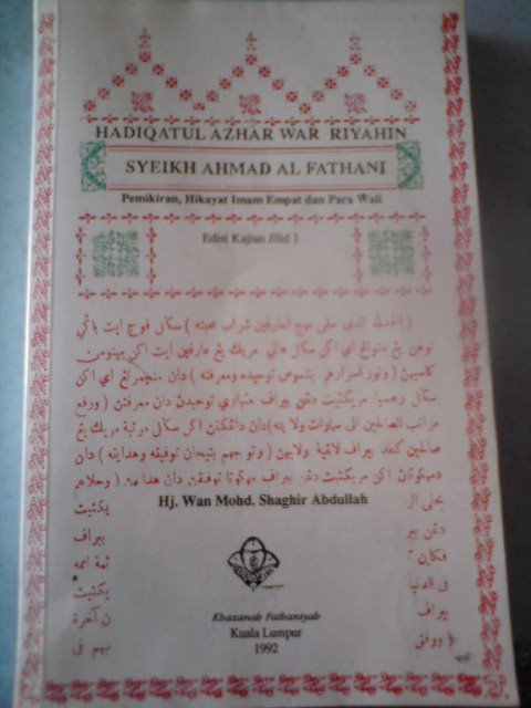 Alam Ilmi: 'Hadiqatul Azhar war Riyahin'- Syeikh Wan Ahmad al-Fathani