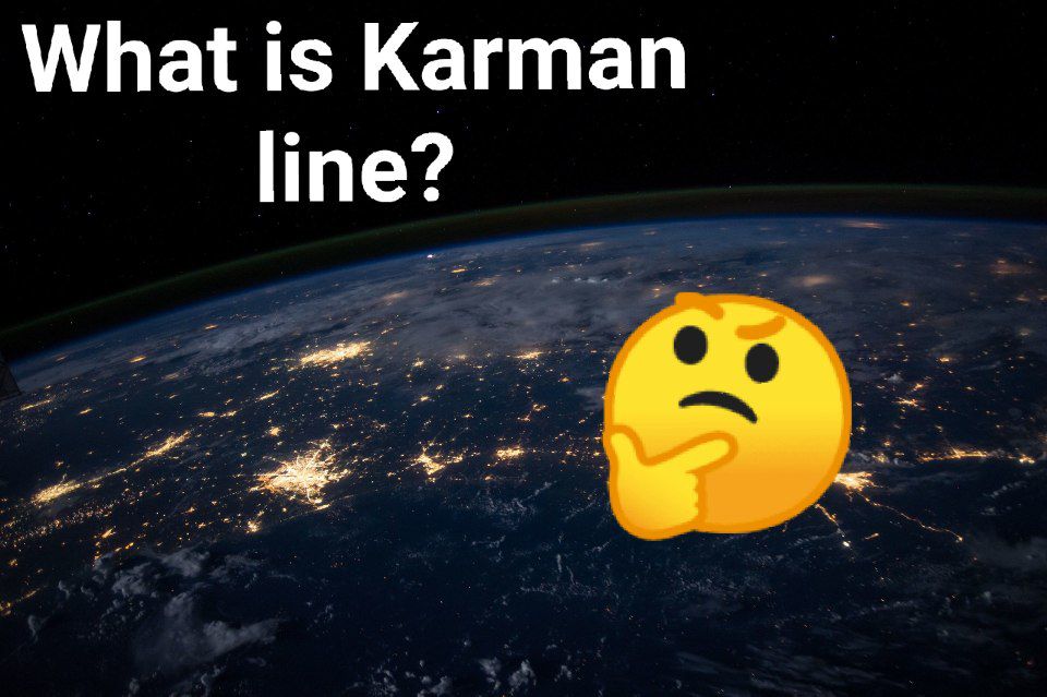 Karman line and its importance