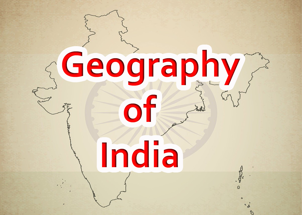 Geography of India - Exam Canvas