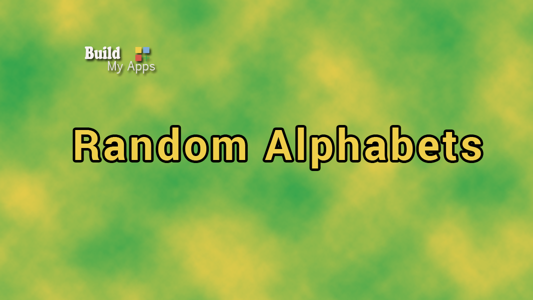 Creating Random Alphabets with App Inventor Platform - BMA