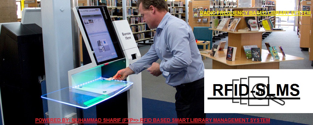Department of Software Engineering, GCUF: RFID BASED SMART LIBRARY SYSTEM