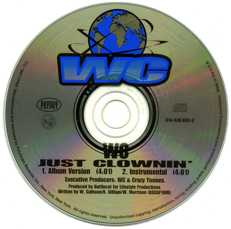Promo, Import, Retail CD Singles & Albums: WC - Just Clownin' - (CD ...