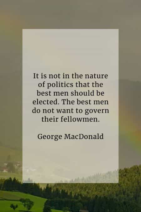 46 Political quotes that'll tell you more about politics