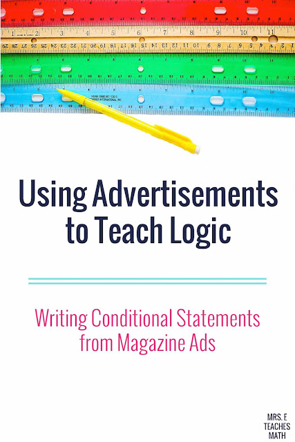 Using Advertisements to Teach Logic | Mrs. E Teaches Math