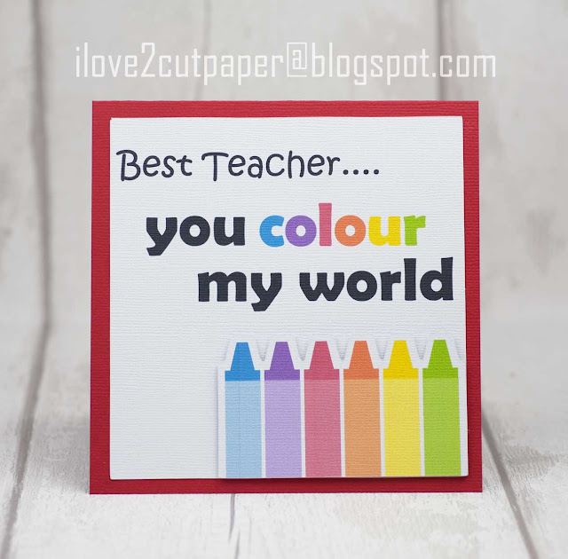 i love 2 cut paper: You Colour (Color) My World - Pazzles Design Team