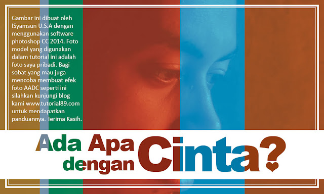 Cara membuat efek poster AADC dengan photoshop - Tips Merawat