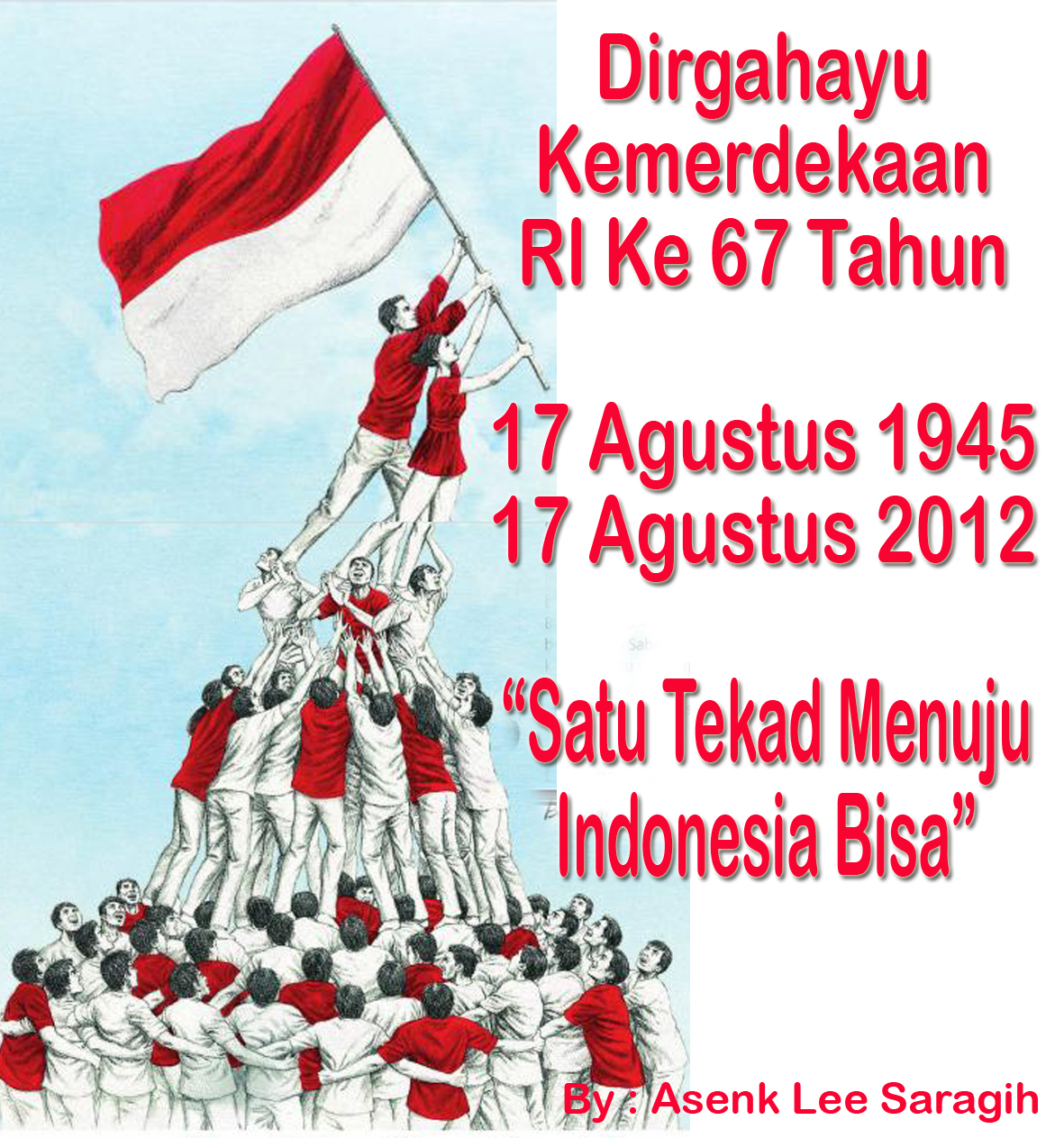 BERITAKU: DIRGAHAYU REPUBLIK INDONESIA KE 67