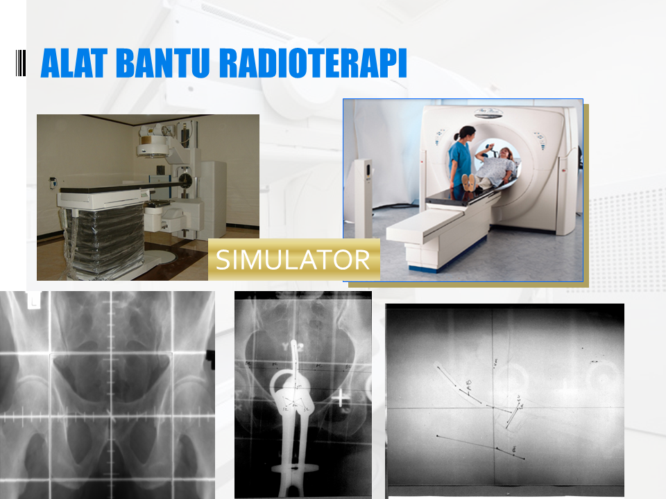 Definisi Radioterapi, Radiasi, Alat-Alat Radio Terapi, Pesawat ...