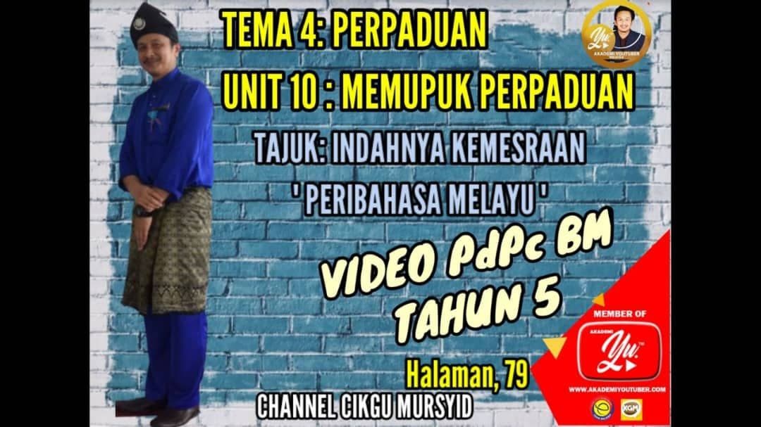 BAHASA MELAYU TAHUN 5 | TEMA 4: PERPADUAN | UNIT 10: MEMUPUK PERPADUAN ...