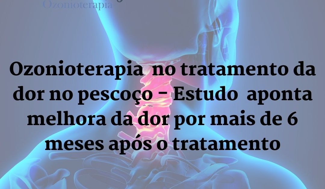Fisiobeauty Ozonioterapia e Terapia Ortomolecular: Ozonioterapia ... Fisiobeauty Ozonioterapia e Terapia Ortomolecular: Ozonioterapia ...