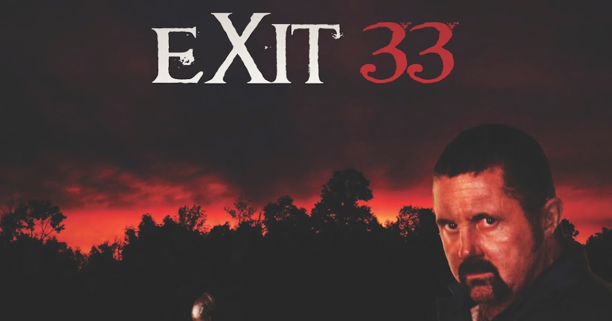 Random Movie: Exit 33 (2011)
