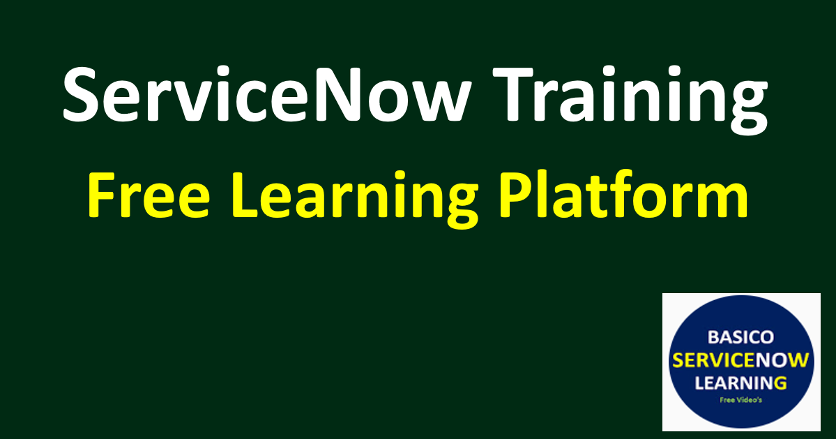 ServiceNow Training Material and ServiceNow Training Video - Basico ...