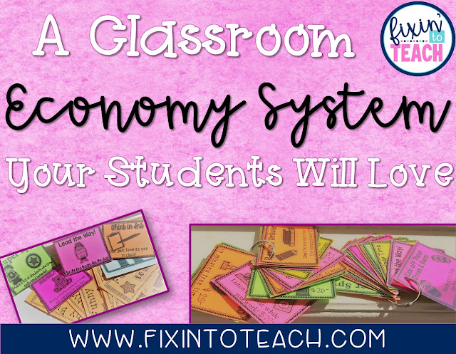A Classroom Economy System Your Students Will Love | Fixin' to Teach