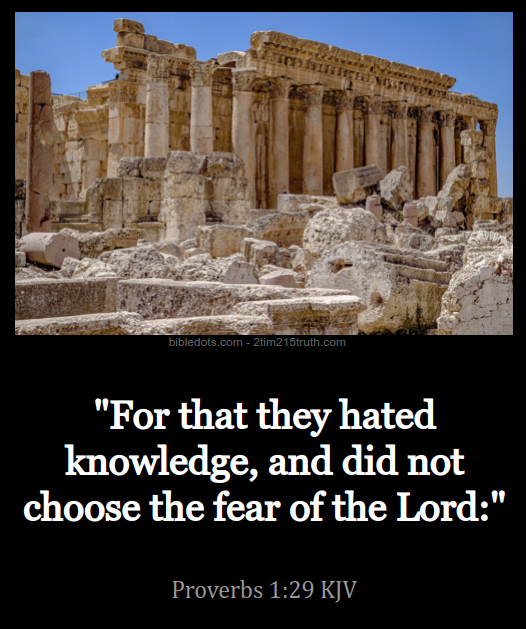 2 Timothy 2:15 Truth: Verse of the Day: Proverbs 1:29 KJV