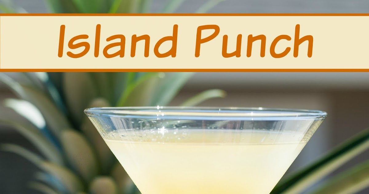 Island Punch - A Year of Cocktails