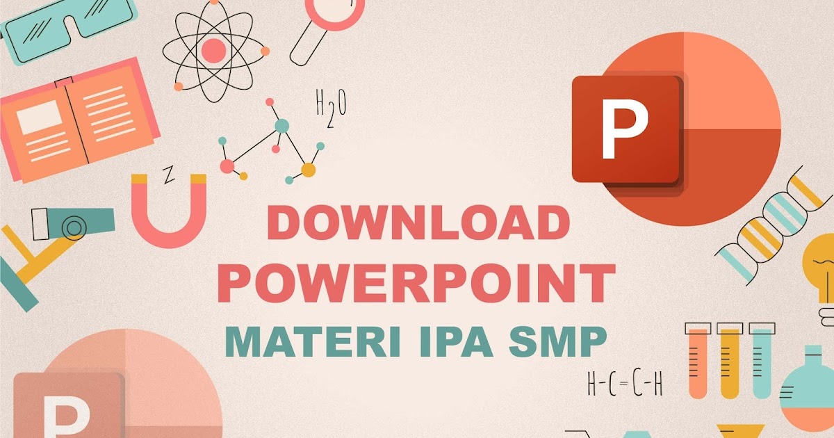 Download Powerpoint Materi IPA SMP - SangPengajar.com