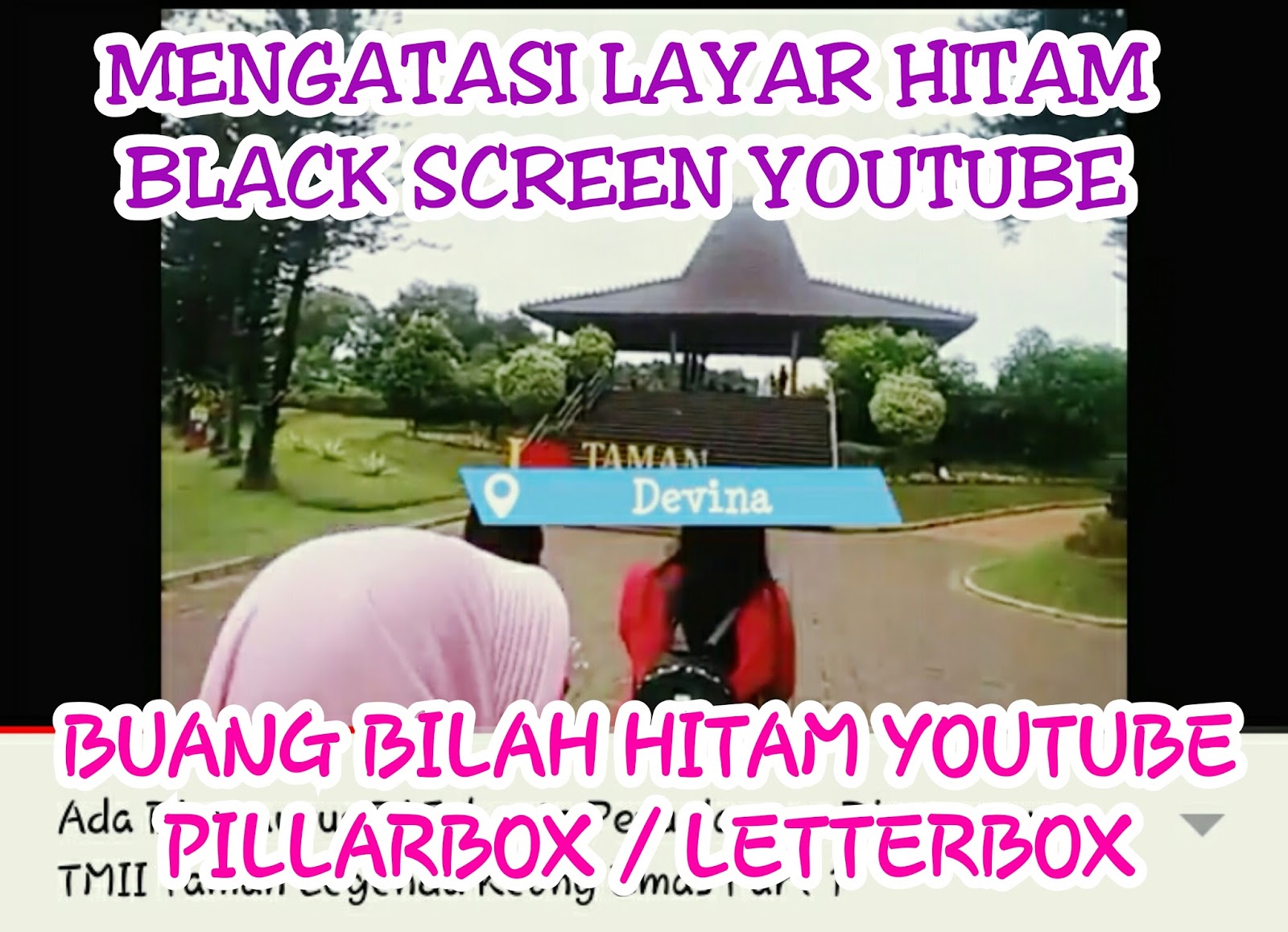Cara Memperbaiki Layar Hitam Black Screen Video YouTube PillarBox Atau ...