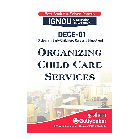 IGNOU DECE-01 Organizing Child Care Services (English medium)