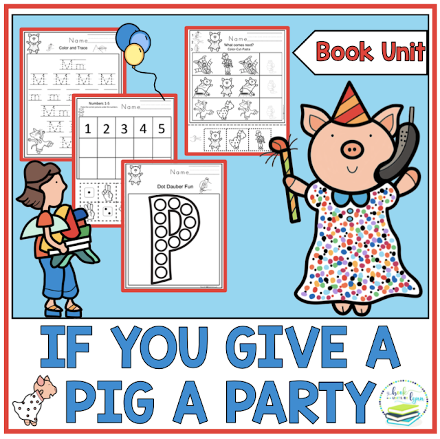 IF YOU GIVE A PIG A PARTY BOOK UNIT ~ Book Units by Lynn