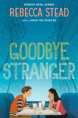 Randomly Reading: Goodbye Stranger by Rebecca Stead
