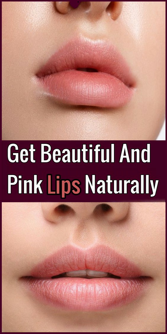 Top Home Remedies To Get Beautiful And Pink Lips Naturally ...