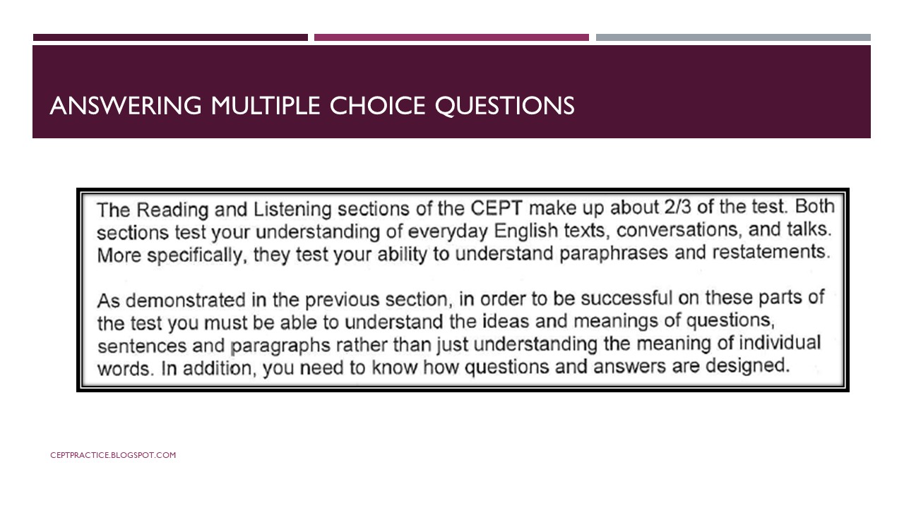 CEPT Practice: HOW TO ANSWER MULTIPLE CHOICE QUESTIONS