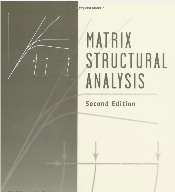 Ingenieria y Algo Mas: Libro: Matrix Structural Analysis, 2nd Edition