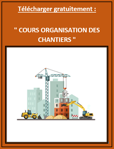 cours d'organisation et gestion de chantier pdf