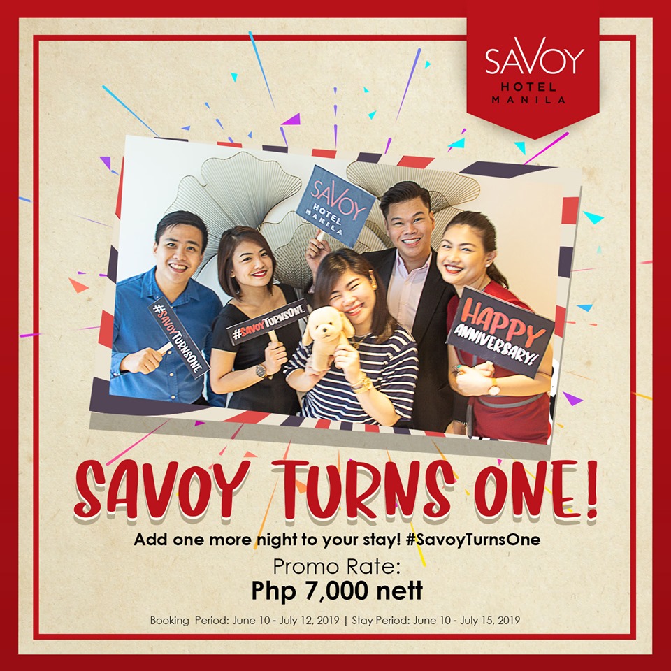 Manila Shopper: Savoy Hotel Anniversary Promo: June 2019