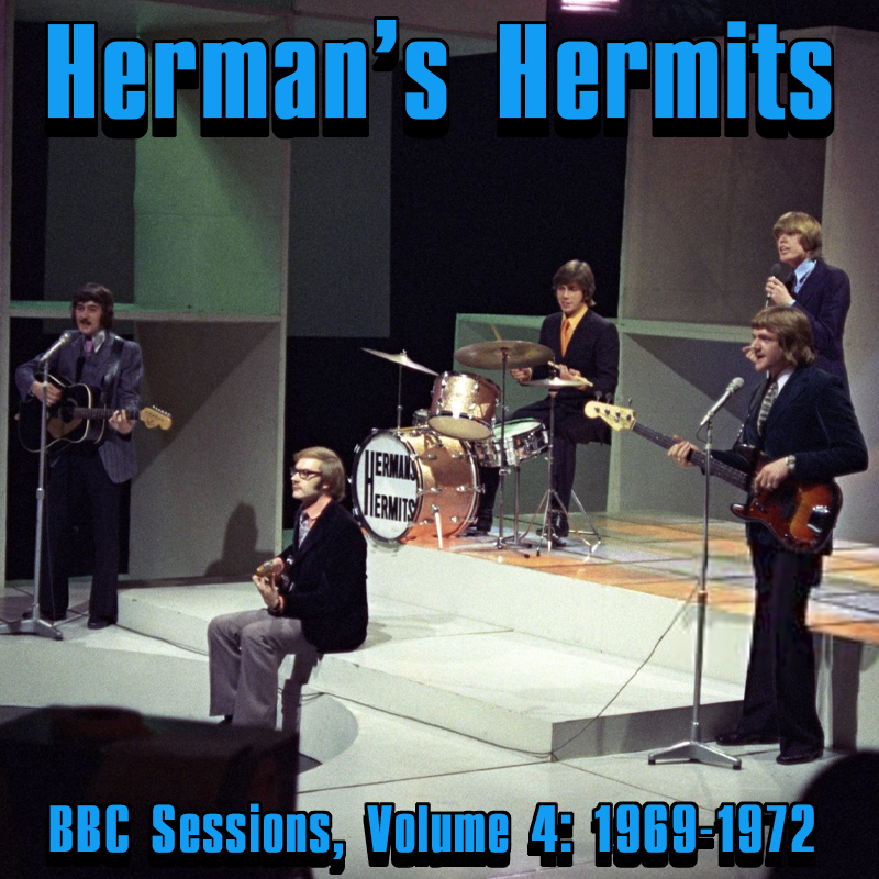 Albums That Should Exist: Herman's Hermits - BBC Sessions, Volume 4: ...