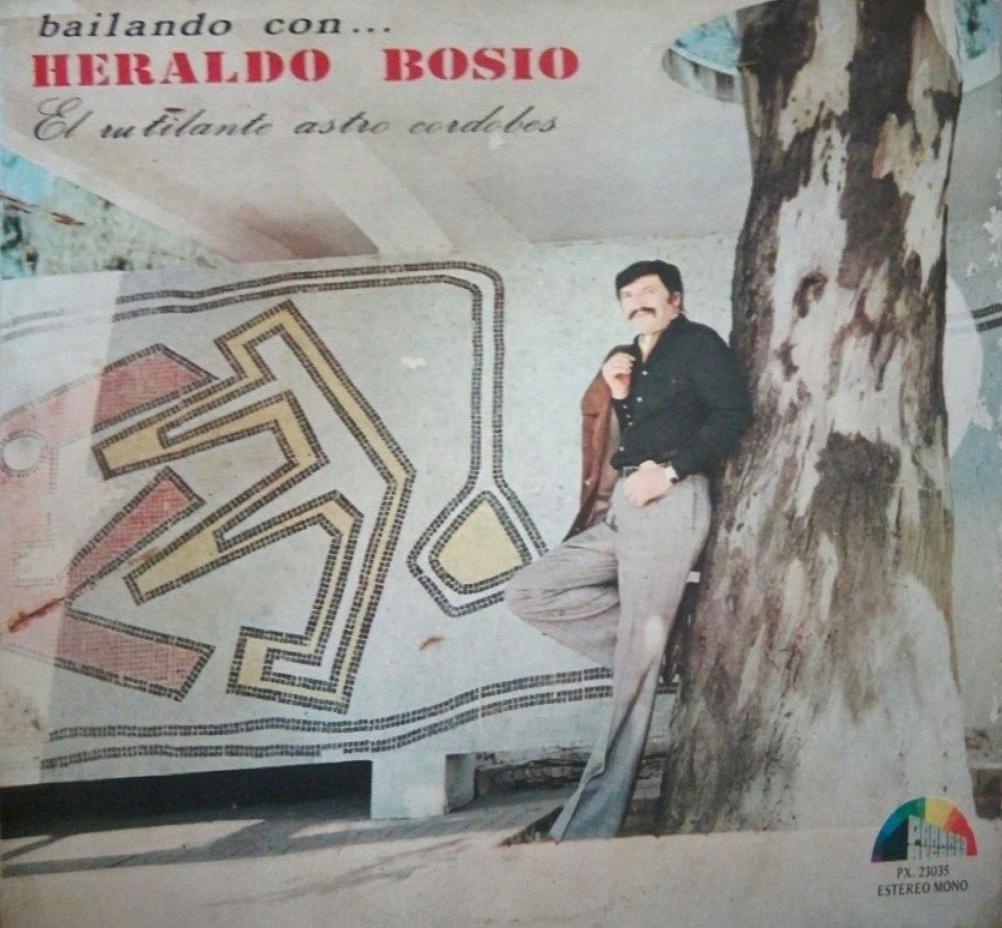 El Mundo del Cuarteto: Heraldo Bosio - Bailando con... Heraldo Bosio '1974'
