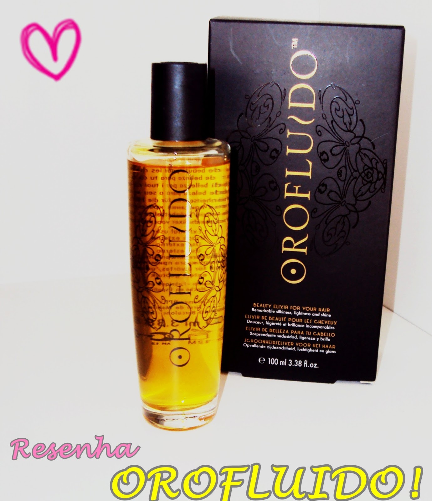 Make Must Have: Resenha Orofluido + Cuidados com o cabelo