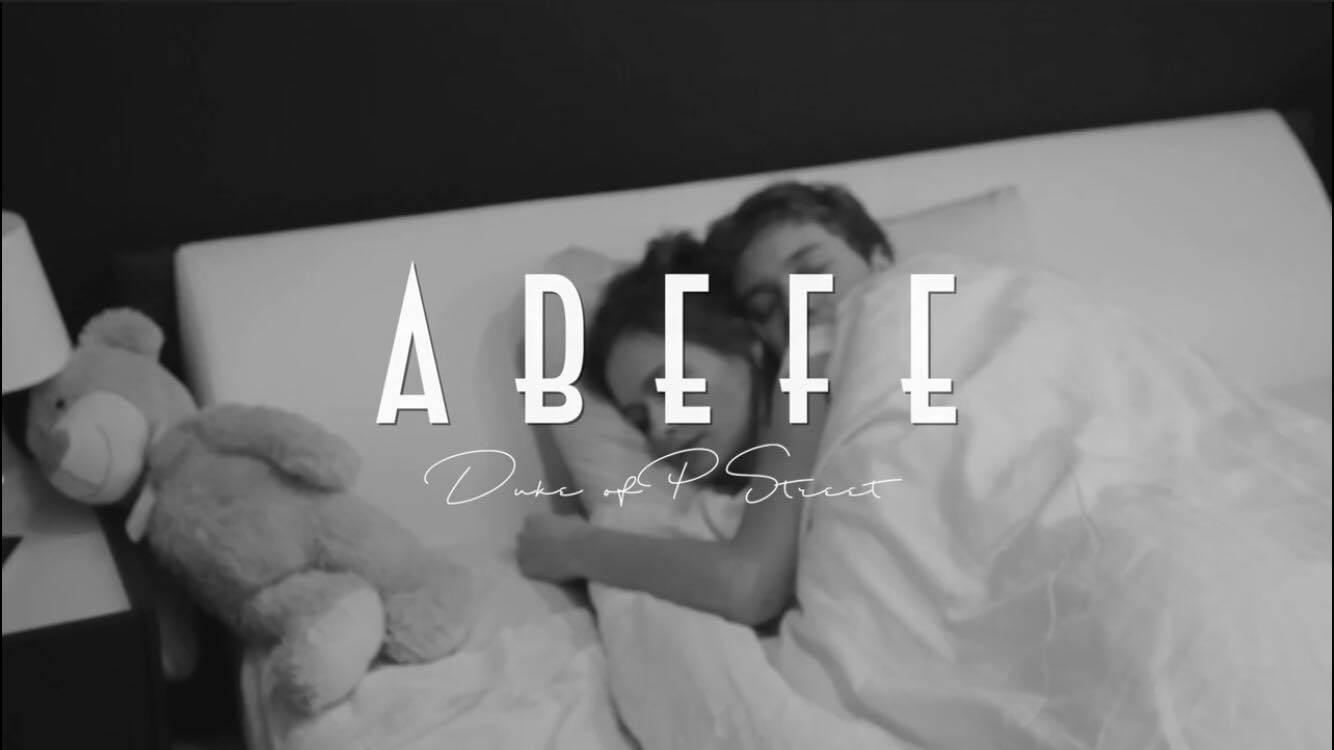 Abefe - Duke Of P Street (Video)