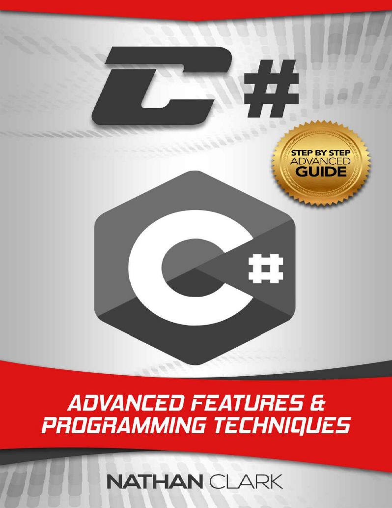 C#: Advanced Features and Programming Techniques – Nathan Clark ...