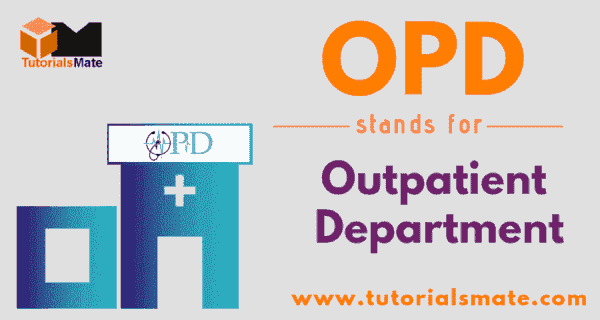 OPD Full Form: What is the full form of OPD? - TutorialsMate