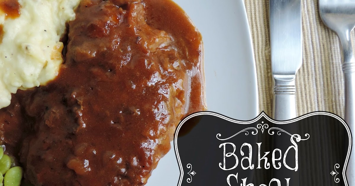 Baked Steak - The Kitchen Wife