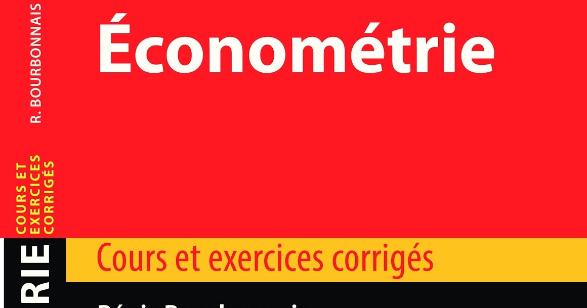 Économétrie - Cours et exercices corrigés | Cours fsjes