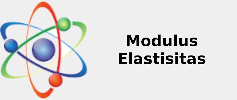 Modulus Elastisitas